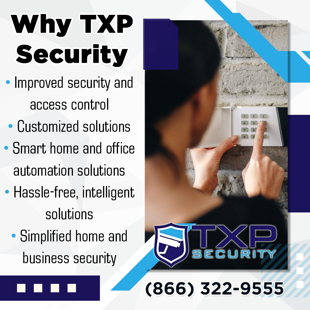 TXP Security shares the 7 benefits of installing a home security system ...